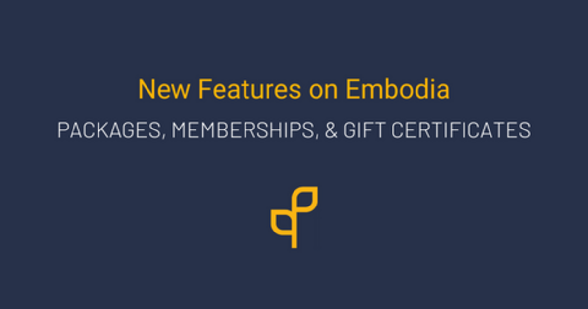 New Features on Embodia - Packages, Memberships, & Gift | Embodia